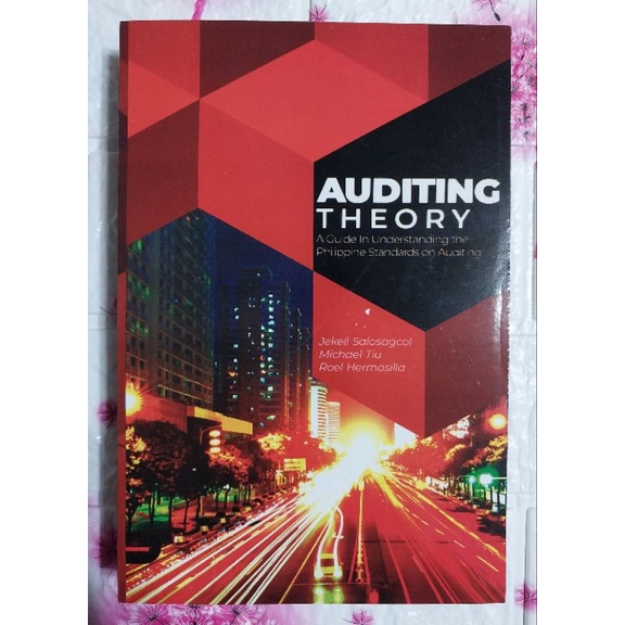 AUDITING THEORY (A GUIDE IN UNDERSTANDING THE PHILIPPINE STANDARDS ON ...