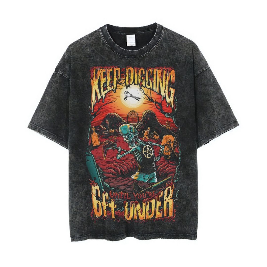 Psycho Crucify "Keep Digging Until You're Get Under" Oversized T-Shirt ...