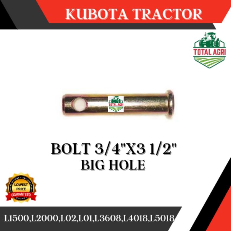 Bolt Pin 3/4"x3 1/2" Big Hole 5-25-124-17 Kubota Tractor L1500 L2000 L02 L01 Model L3608 L4018 ...