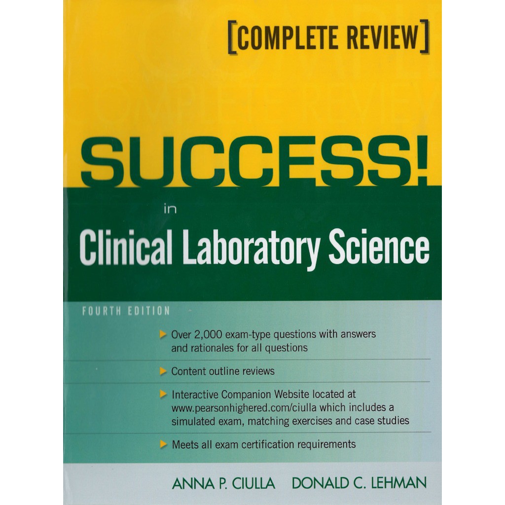 SUCCESS! in Clinical Laboratory Science, Complete Review, 4th Ed ...