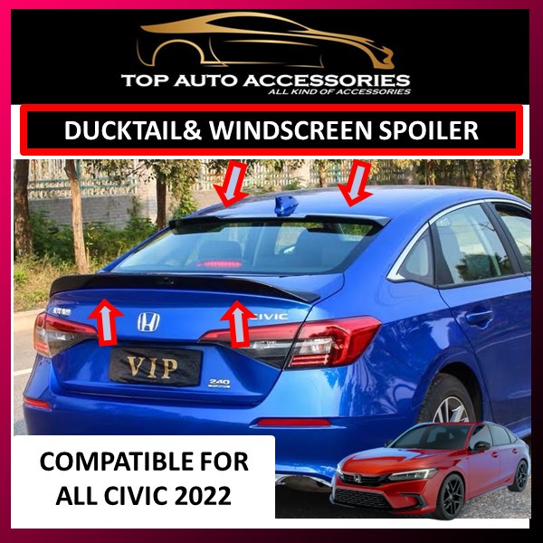 CIVIC FE 2022 WINDSCREEN SPOILER & REAR ROOF SPOILER & DUCKTAIL RS ...