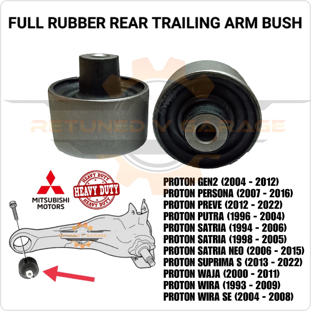 FULL RUBBER REAR TRAILING ARM BUSH WIRA,SATRIA,SATRIA NEO,PERSONA,GEN2 ...