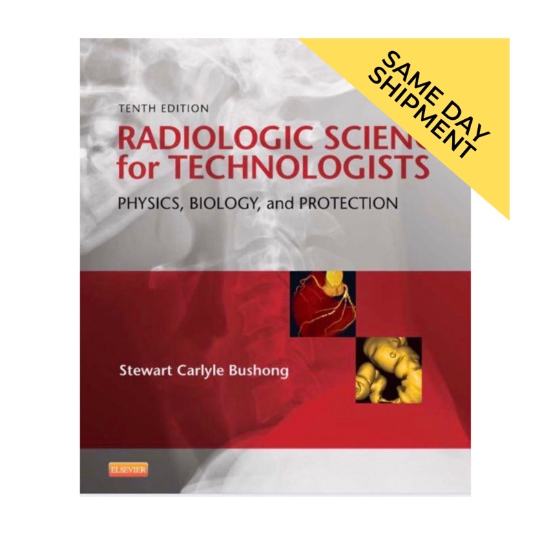 Radiologic Science for Technologists 10th Ed - Bushong | Shopee Philippines