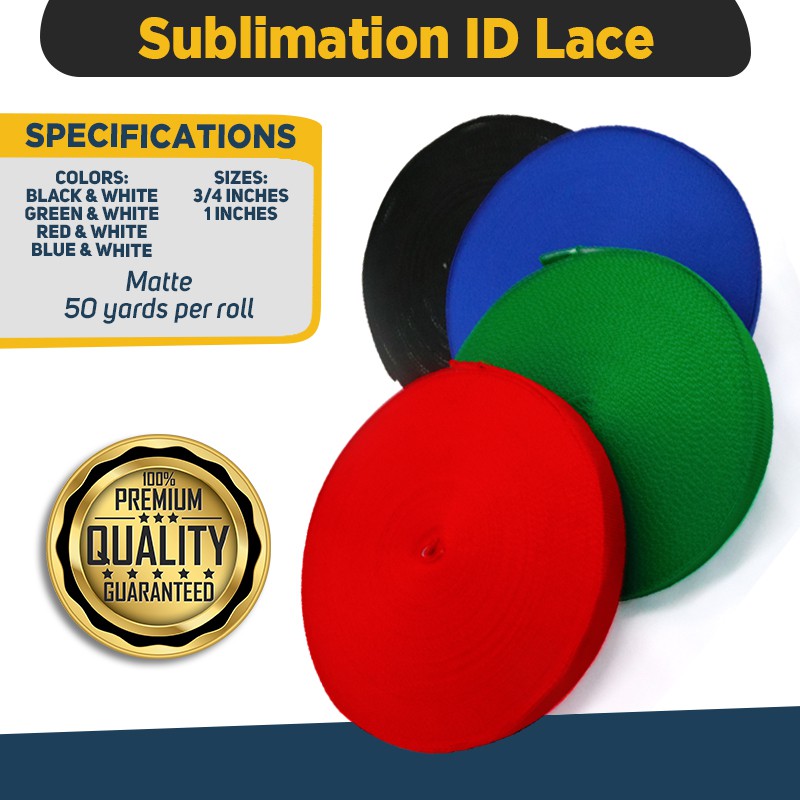 Sublimation ID Lace (1 inches & 3/4 inches) 50yards per roll | Shopee ...