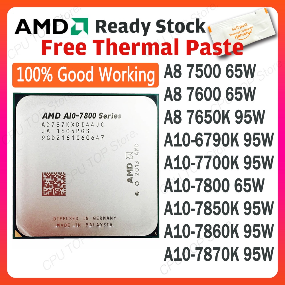 ⚡️AMD A8-7500 A8-7600 A8-7650K A8-7670K A10-6800K A10-6700 A10-6790K A10-5700 A10-5800K A10-7800 ...