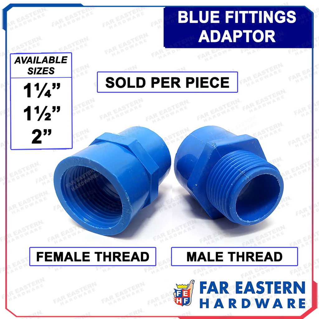Male | Female Threaded Adaptor PVC Blue Fittings 1-1/4" 1-1/2" 2" | Shopee Philippines
