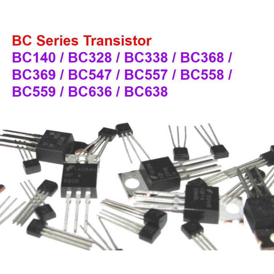 Power Transistor BC Series BC140 BC328 BC338 BC368 BC369 BC547 BC557 ...