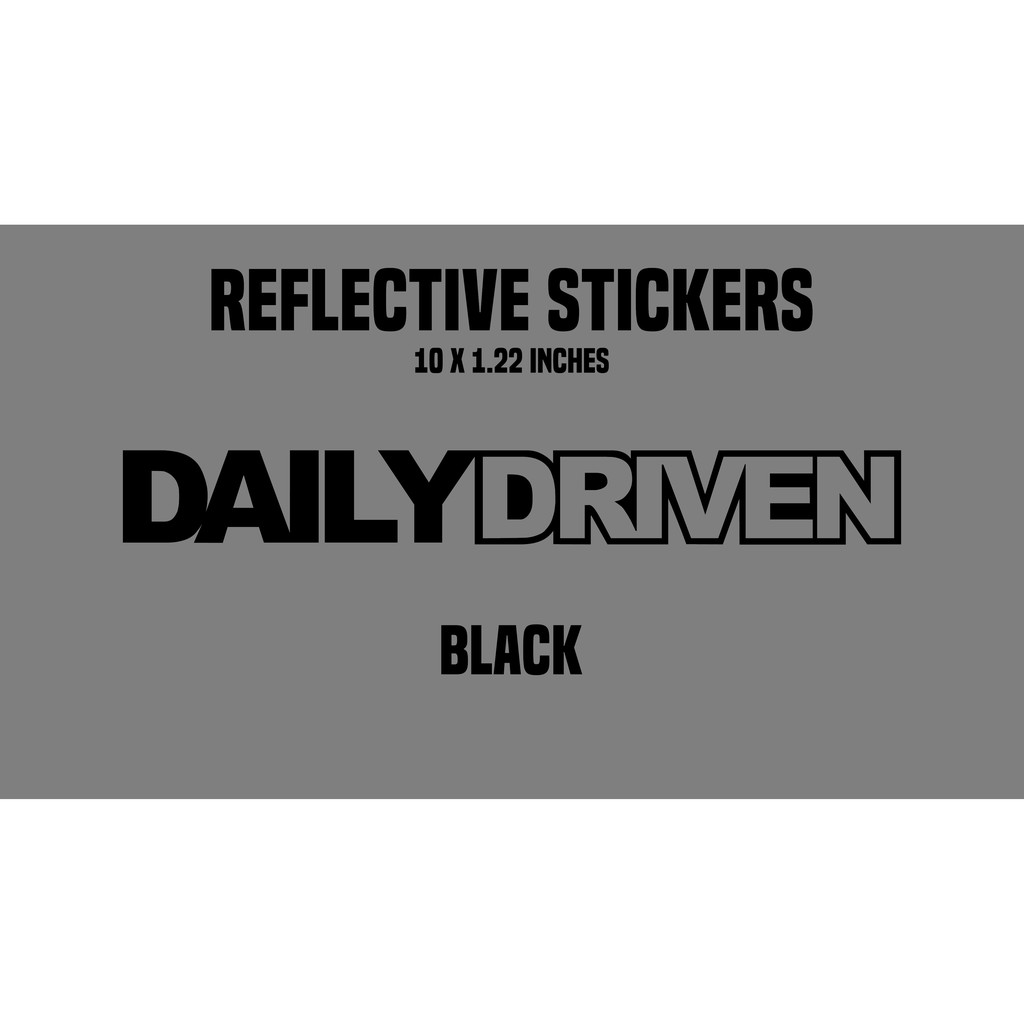 Daily Driven Motor and Car Sticker Decals Reflective Sticker | Shopee ...