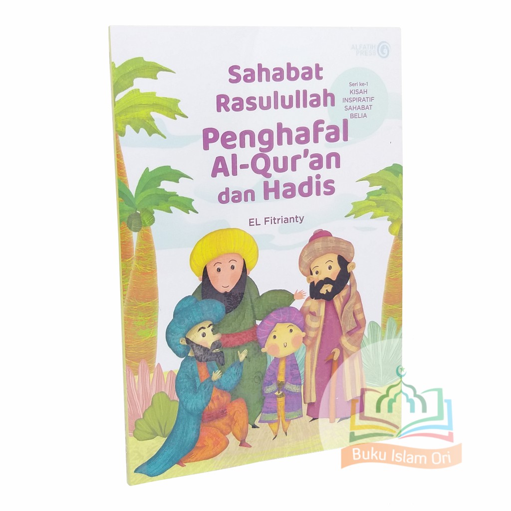 Companions Of The Rasulullah Memorizing The Quran And Hadith - Press ...