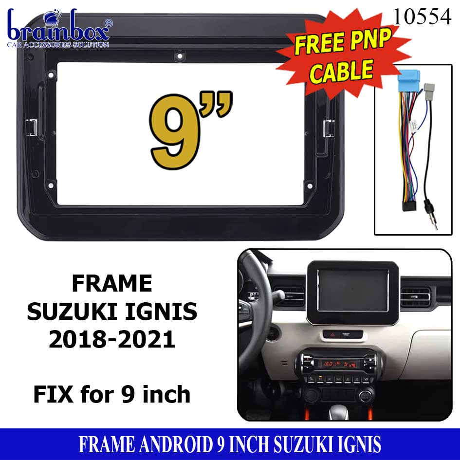 9 Inch Frame Head Unit For Suzuki Ignis Android Car TV Panel PNP Car ...