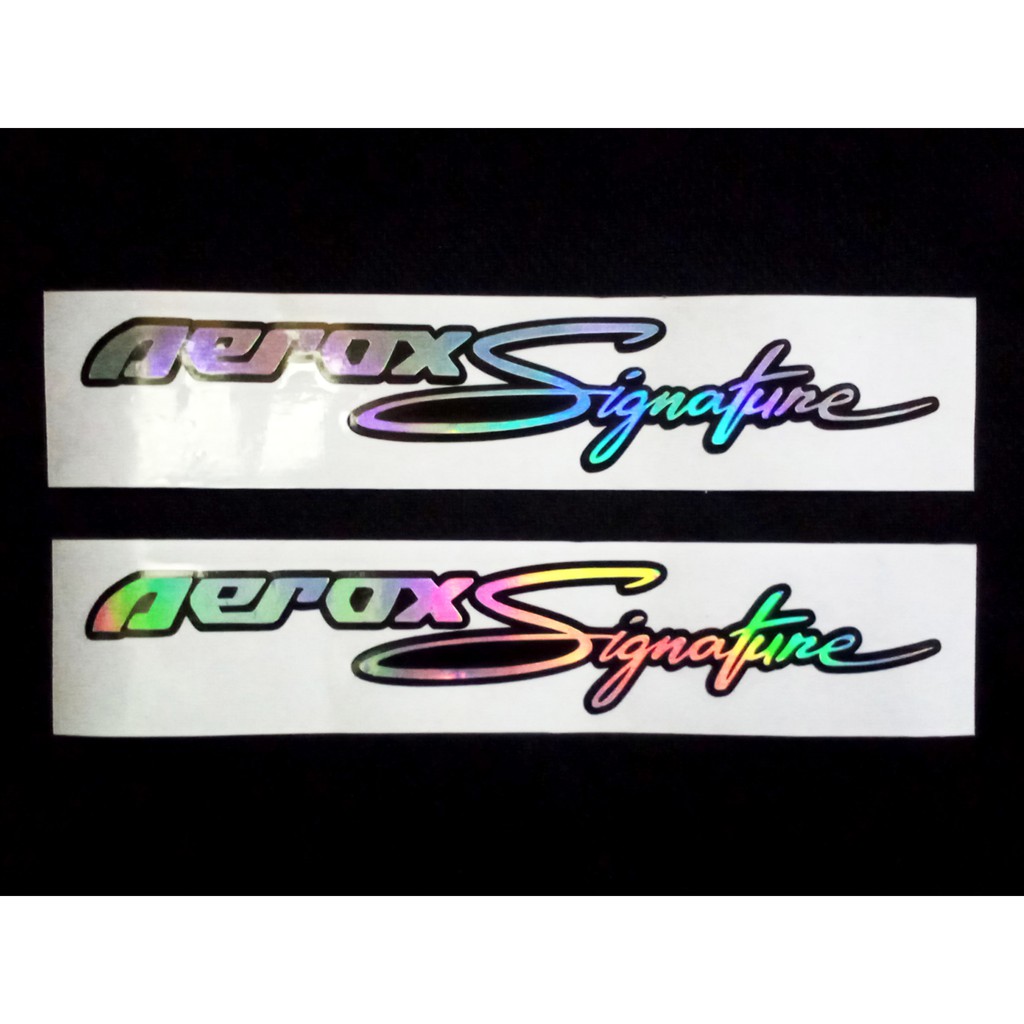 AEROX SIGNATURE STICKER FOR MOTORCYCLE (HOLOGRAPHIC) | Shopee Philippines