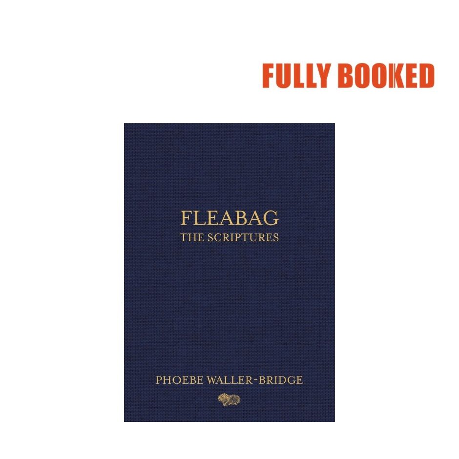 Fleabag: The Scriptures (Hardcover) by Phoebe Waller-Bridge | Shopee Philippines