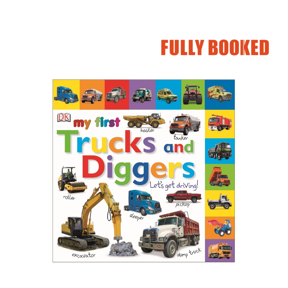 My First Trucks and Diggers Let's Get Driving (Board Book) by DK ...