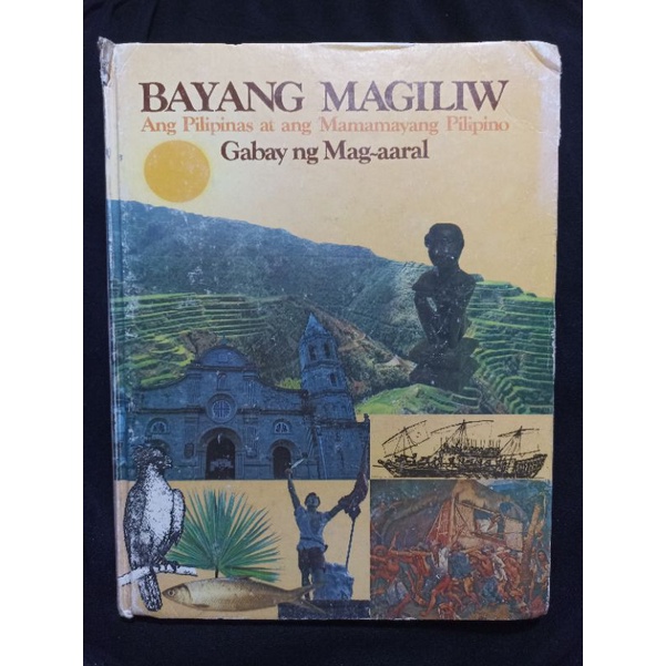 Bayang Magiliw: Ang Pilipinas at ang Mamayang Pilipino (Unang Edisyon ...