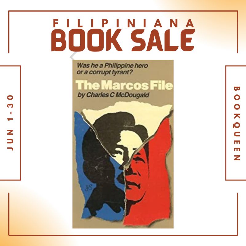 The Marcos File Was he a Philippine Hero or a Corrupt tyrant? by ...