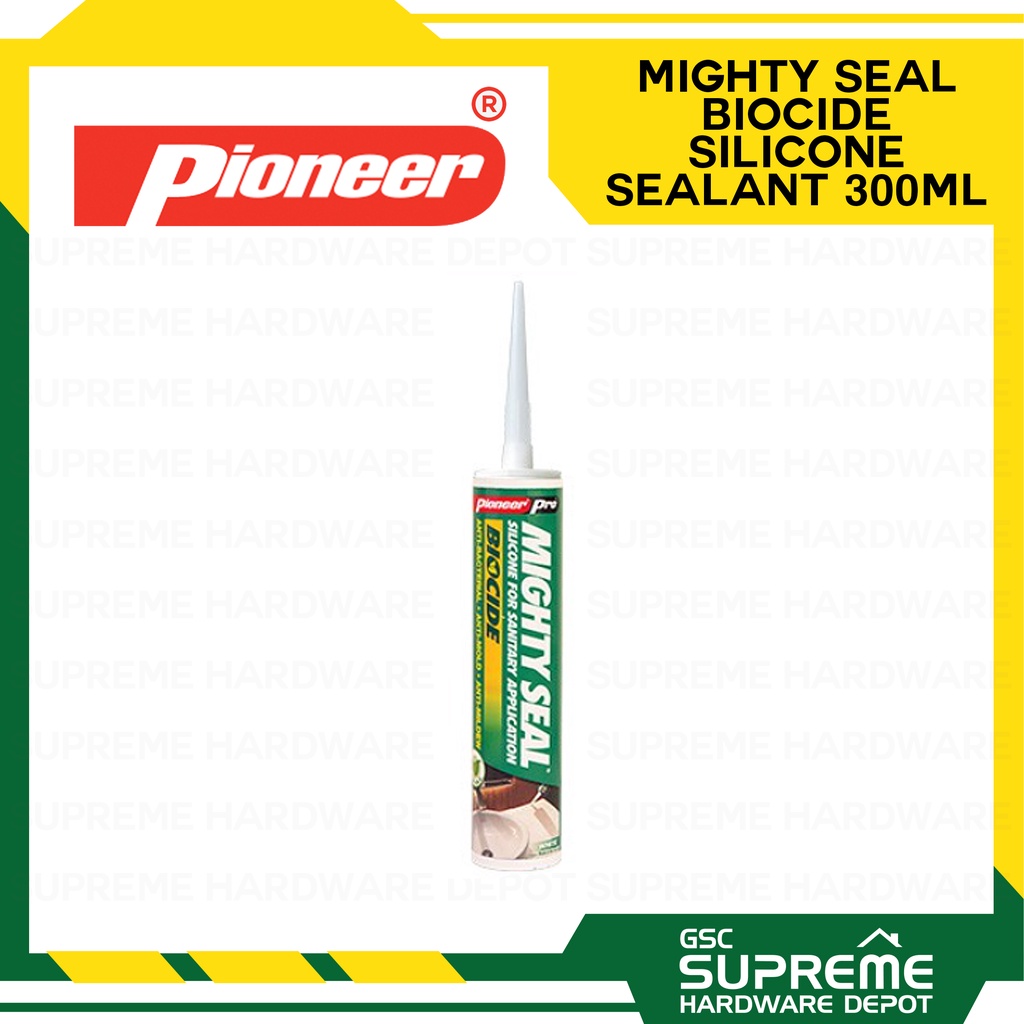 Pioneer Mighty Seal Biocide Silicone Sealant 300ml | Shopee Philippines