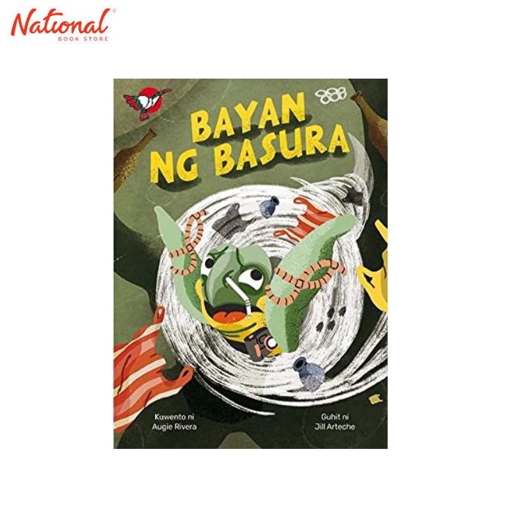 Bayan Ng Basura Trade Paperback By Augie Rivera - Books Of Kids ...