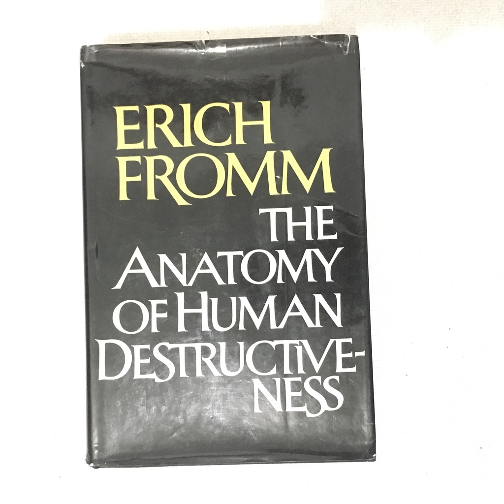 The Anatomy of Human Destructiveness Book by Erich Fromm (Hardcover ...