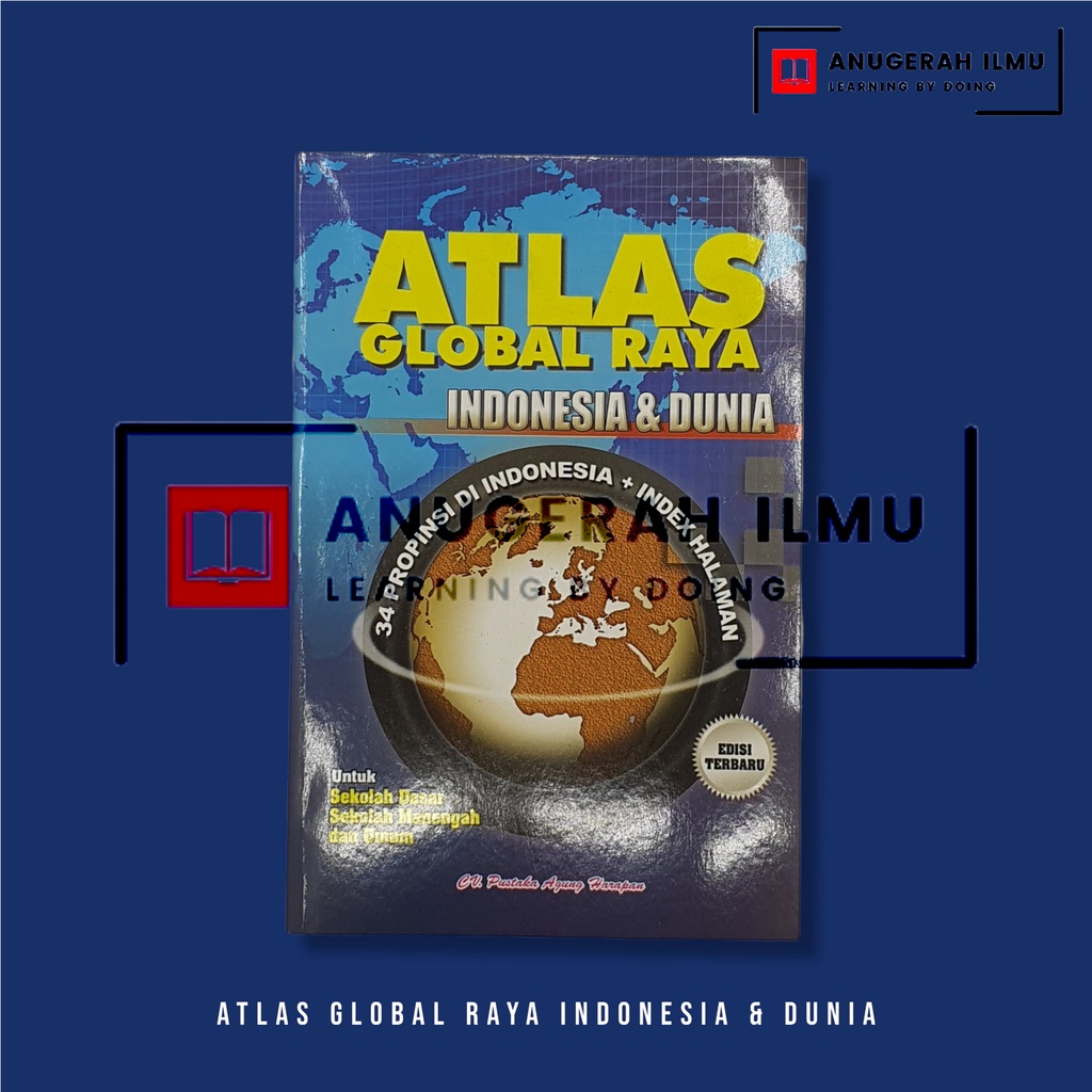 Atlas Global Raya Indonesia And The 34th World Of Indonesia Province ...