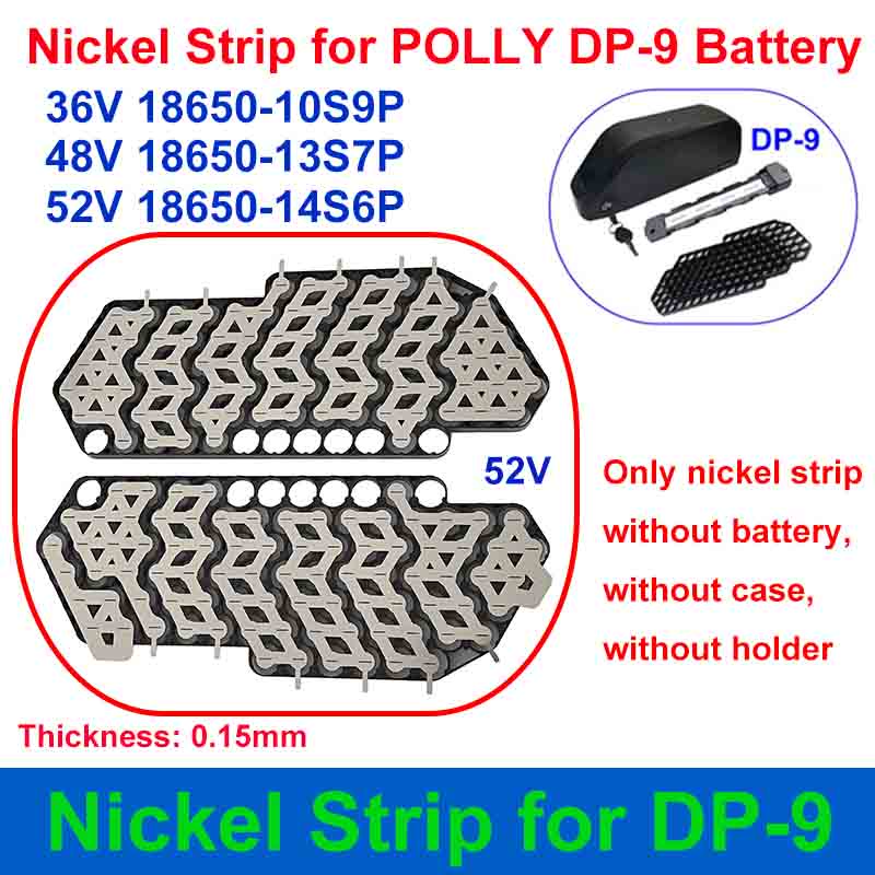 DP-9 Battery Formed Nickel Strip Thickness 0.15mm 36V 48V 52V 10S9P ...