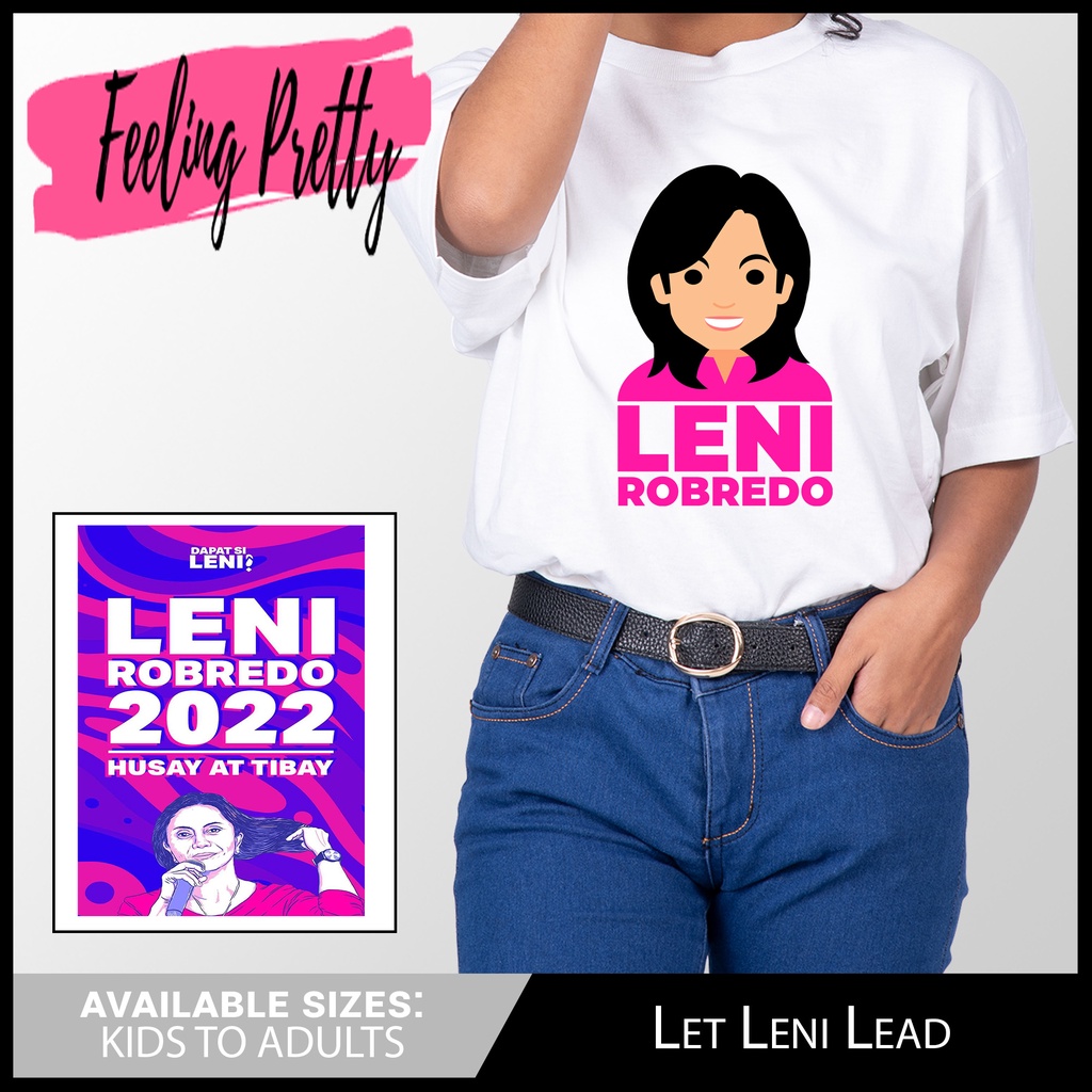 Laban Leni Let Leni Lead 2022 Shirt | Pilipinas 2022 Kids to Adults ...
