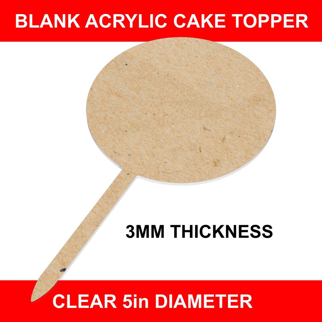 BLANK ACRYLIC CAKE TOPPER 3MM | Shopee Philippines
