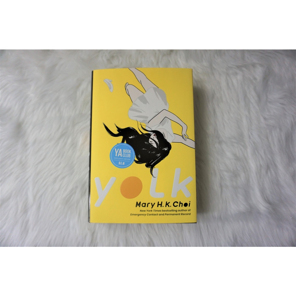 Yolk by Mary H.K. Choi (Barnes and Noble Exclusive Edition) | Shopee ...