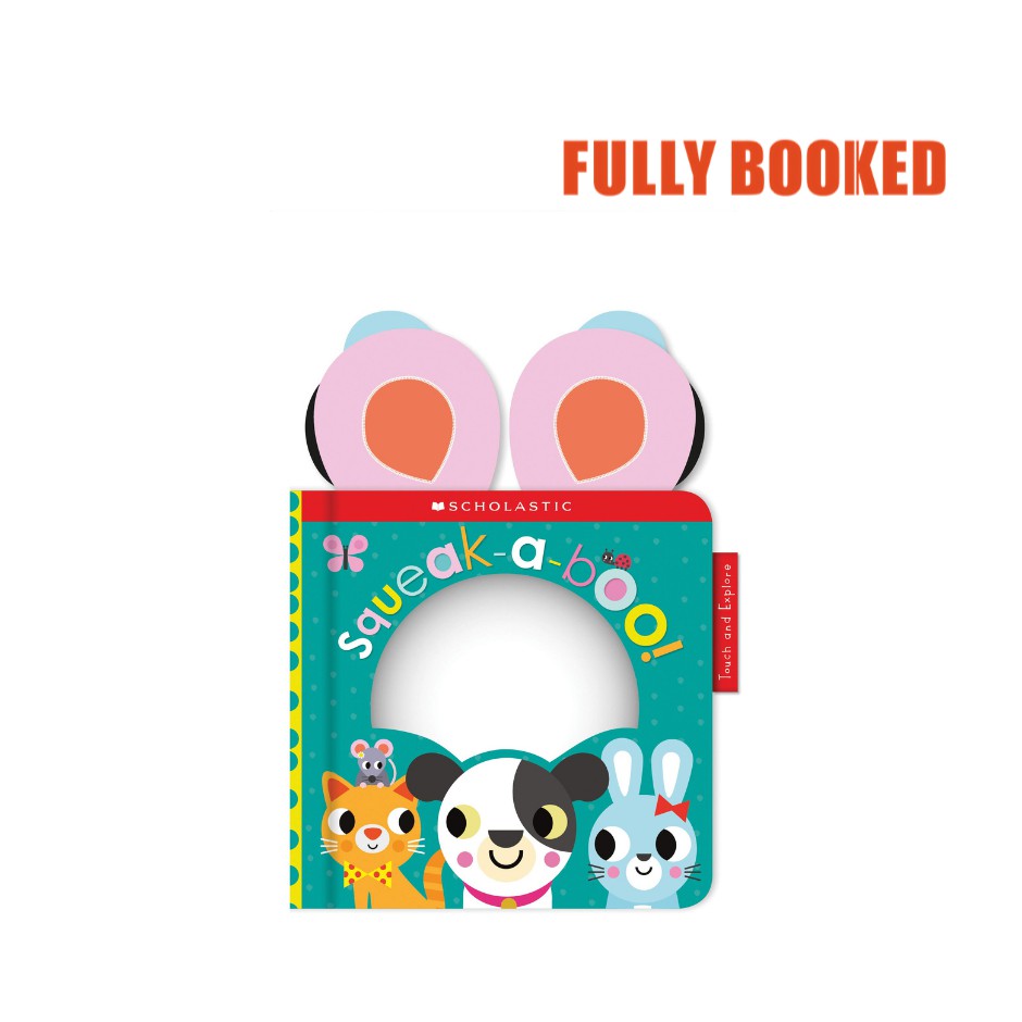 Scholastic Early Learners: Squeak-A-Boo, Touch and Explore (Board Book ...