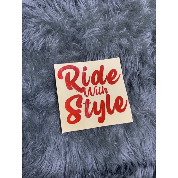 Sticker RIDE WITH STYLE CUTTING | Shopee Philippines