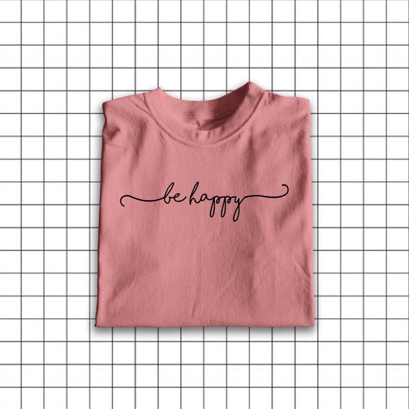 BE HAPPY AESTHETIC STATEMENT SHIRT | Shopee Philippines