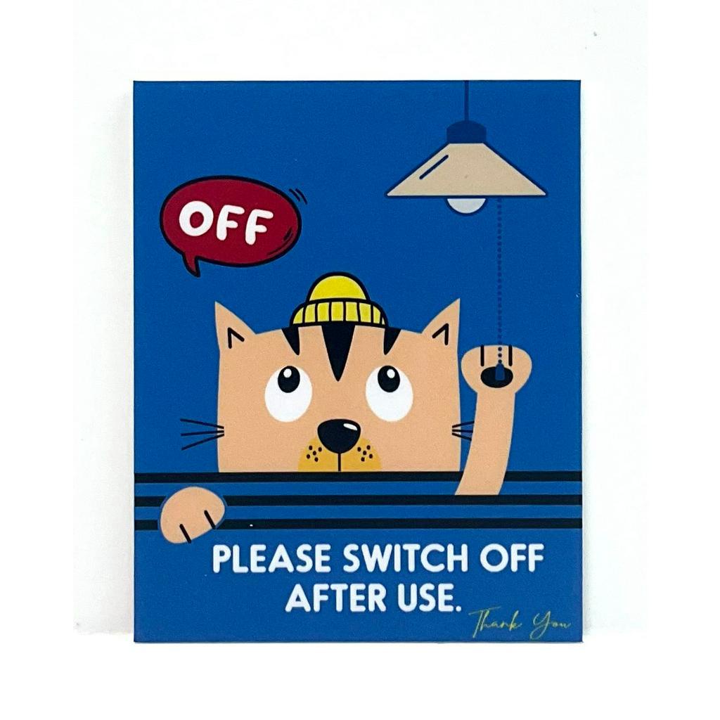 PLEASE SWITCH OFF AFTER USE SIGNAGE ( 80mm x100mm ) | Shopee Philippines