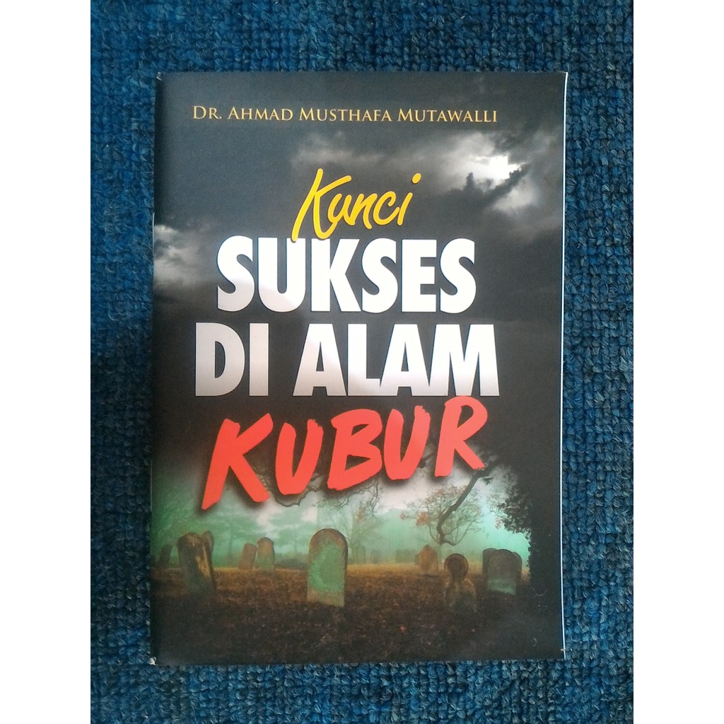 Key To Success In The Grave - Ahmad Musthafa Mutawalli | Shopee Philippines