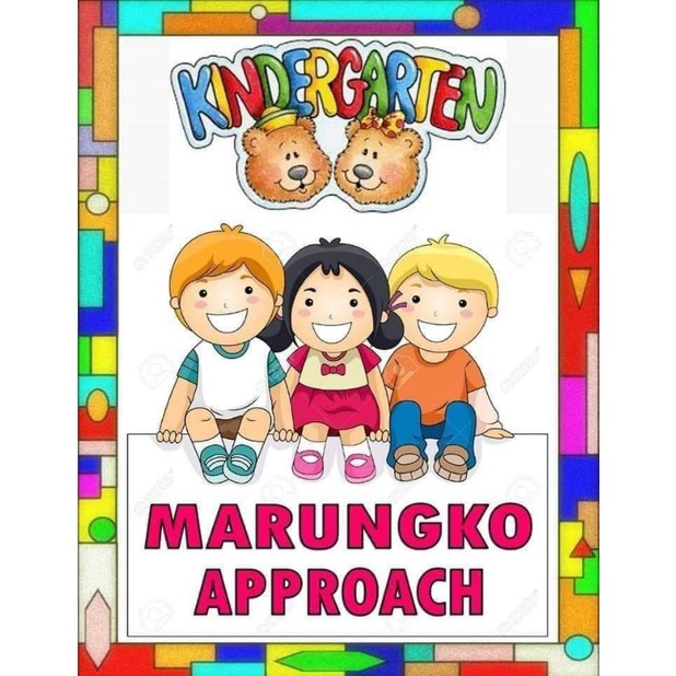 MARUNGKO APPROACH KINDERGARTEN | Shopee Philippines