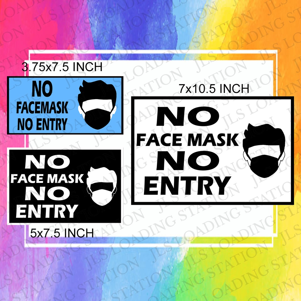 NO FACE MASK NO ENTRY (LAMINATED/PVC) SIGNAGE | Shopee Philippines