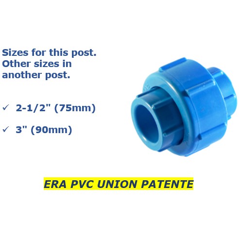 2-1/2" (75mm), 3" (90mm) ERA PVC UNION PATENTE | Shopee Philippines