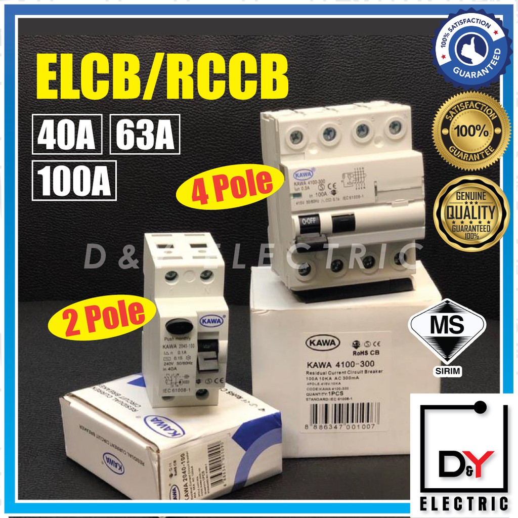 ELCB RCCB 40A 63A 100A 2POLE 4POLE KAWA [ SIRIM APPROVED ] | Shopee Philippines