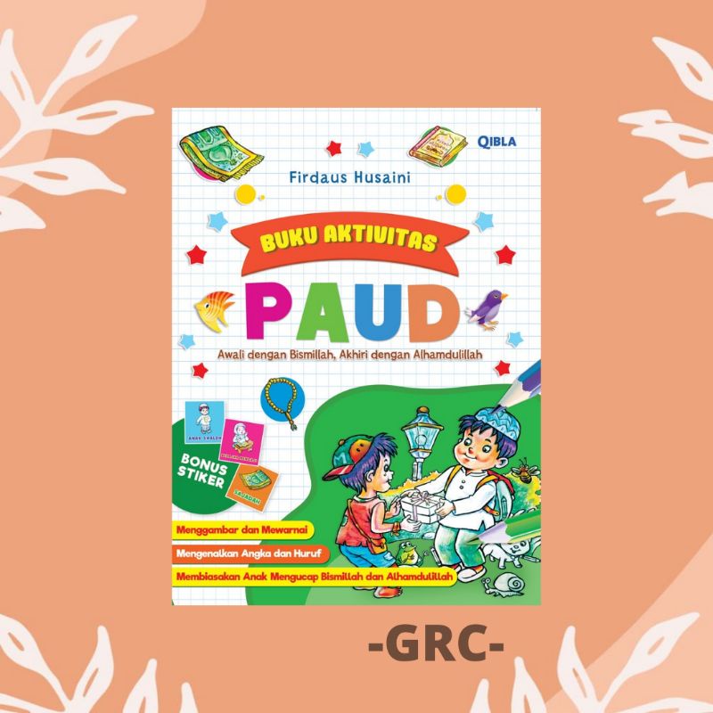 Gramedia Cijantung - PAUD Activity Book Starts With Bismillah, Ends ...