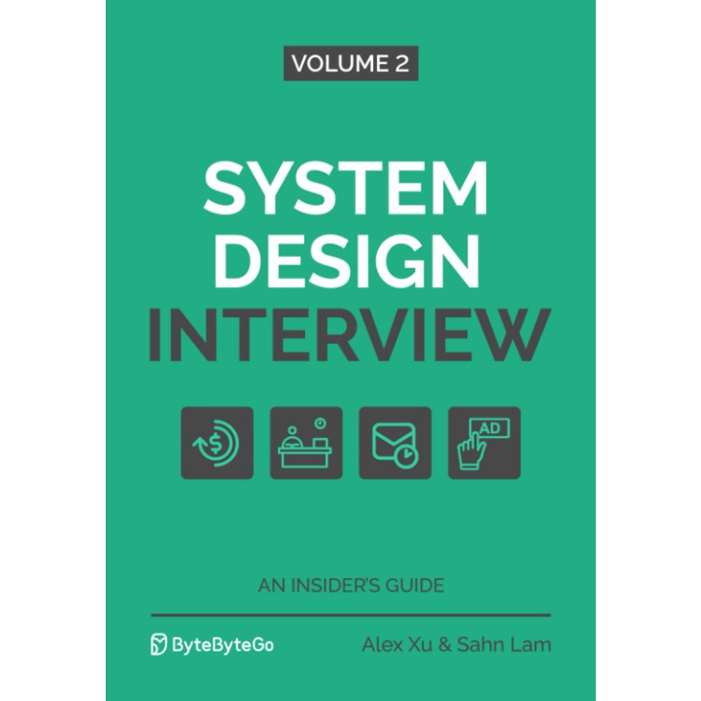 Book System Design Interview An Insider's Guide Volume 2 by Alex Xu ...