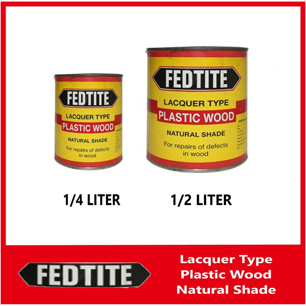 Fedtite Lacquer Type Plastic Wood Natural Shade 1/4 Liter or 1/2 Liter ...