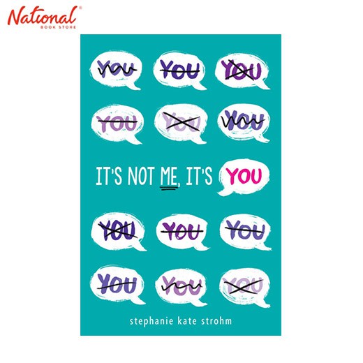 Its Not Me Its You By Strohm,Stephanie Kate National Book Store ...