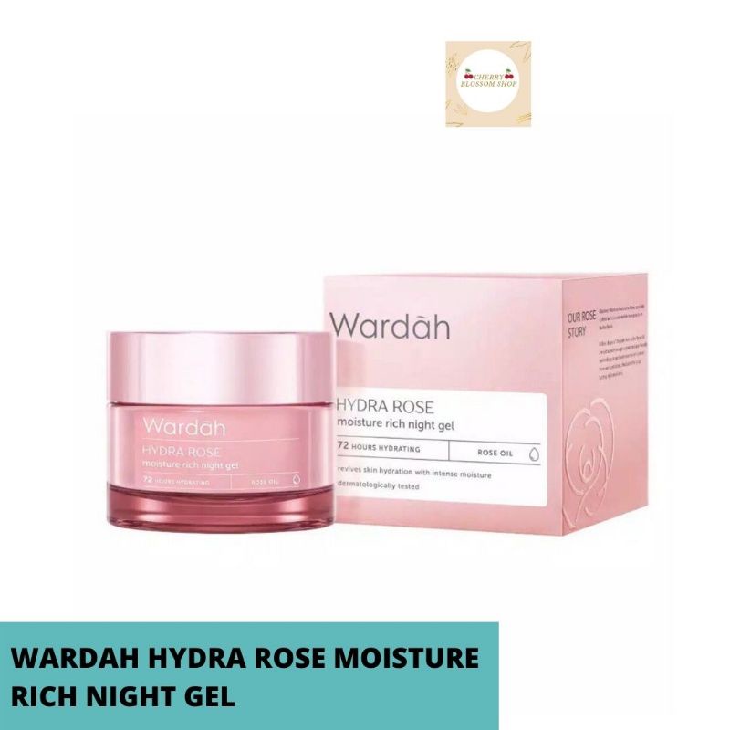 [LARGE] WARDAH HYDRA ROSE MOISTURE RICH NIGHT GEL 40GR | Shopee Philippines