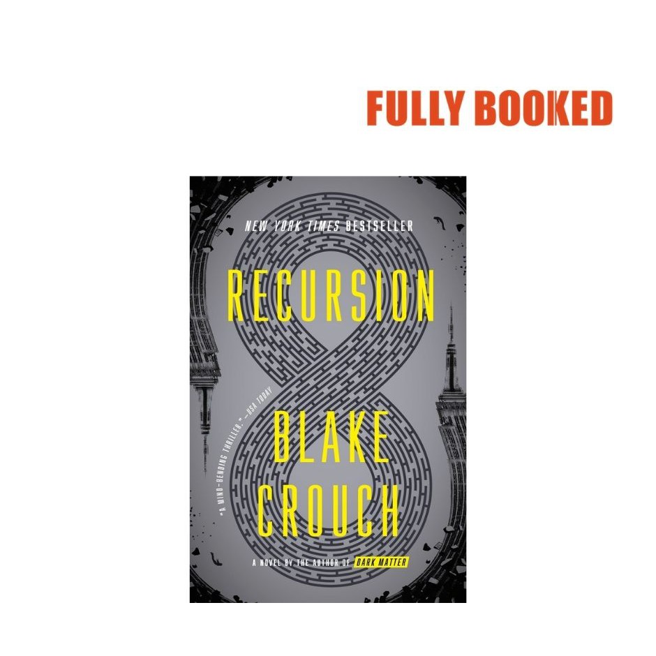 Recursion: A Novel (Paperback) by Blake Crouch | Shopee Philippines