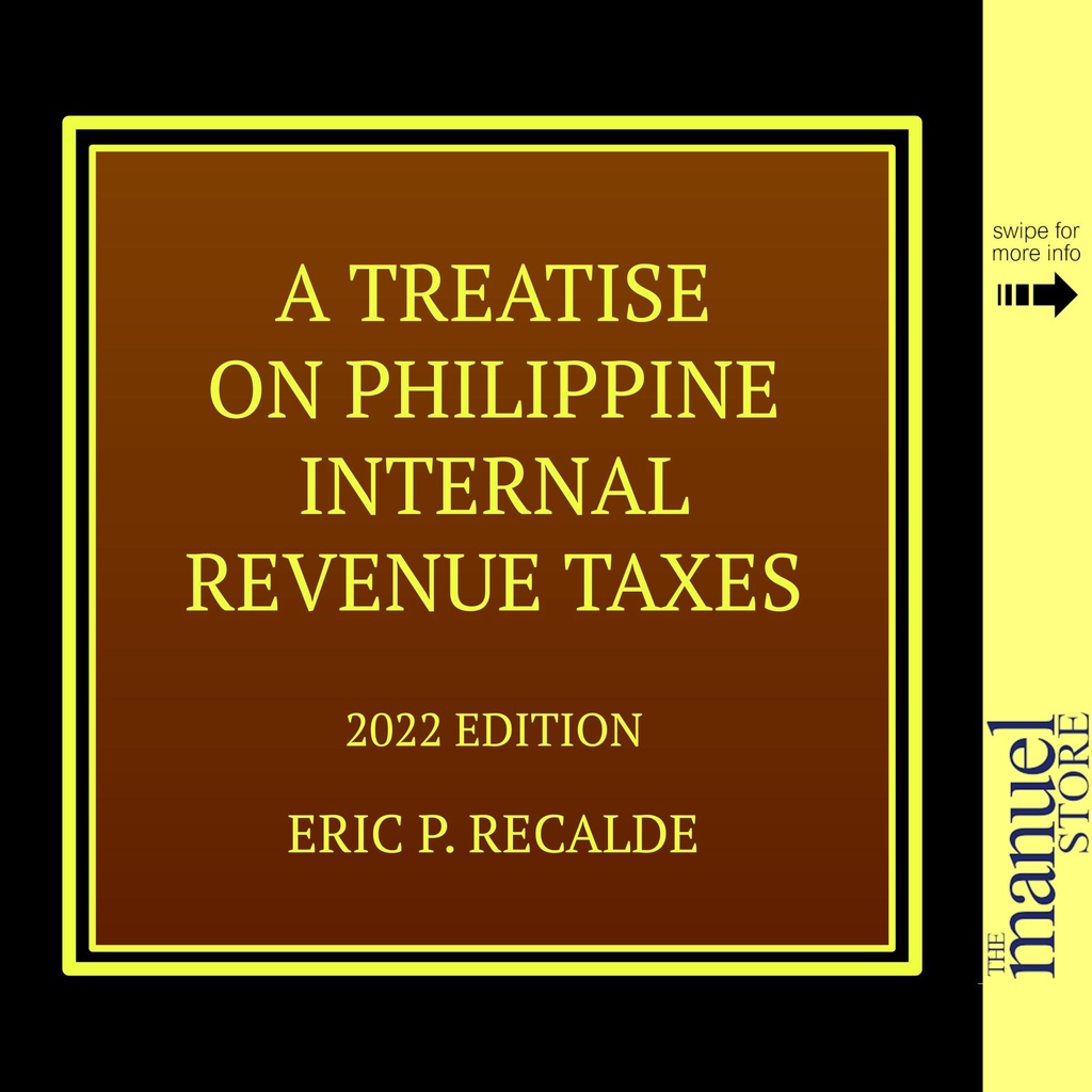 Recalde (2022) Internal Revenue Taxes, A Treatise on Philippine - Code ...