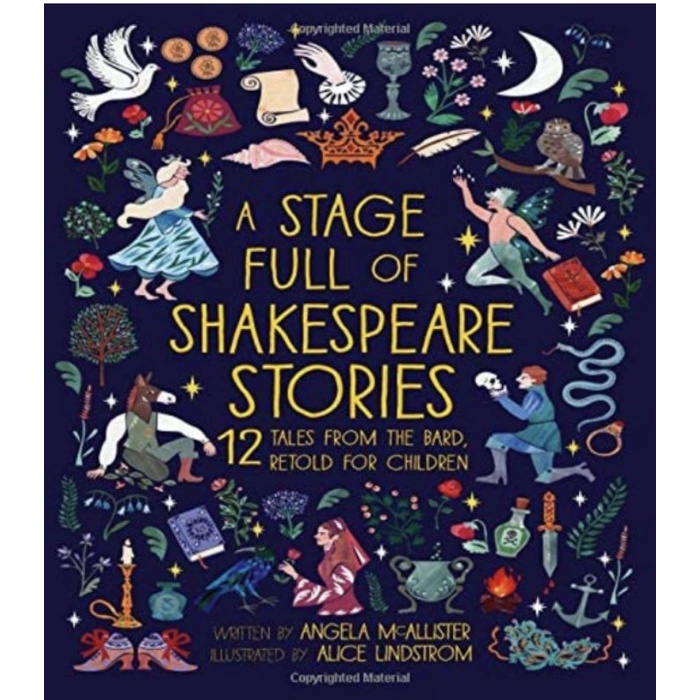 A Stage Full of Shakespeare Stories: 12 Tales from the world's most ...
