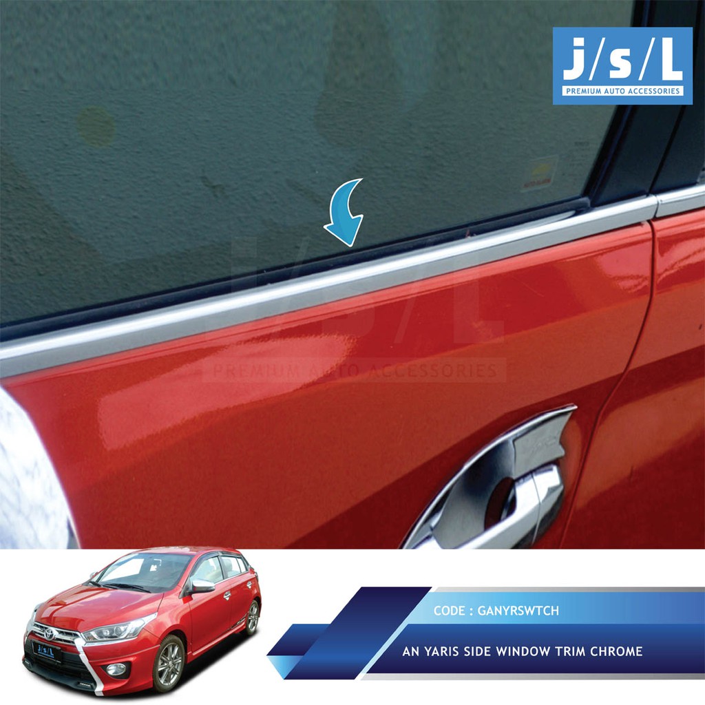 All New Yaris Side List Cover JSL/Side Window Trim Chrome | Shopee ...