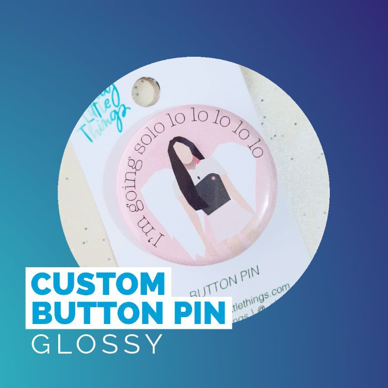 CUSTOMIZED GLOSSY BUTTON PIN | Shopee Philippines