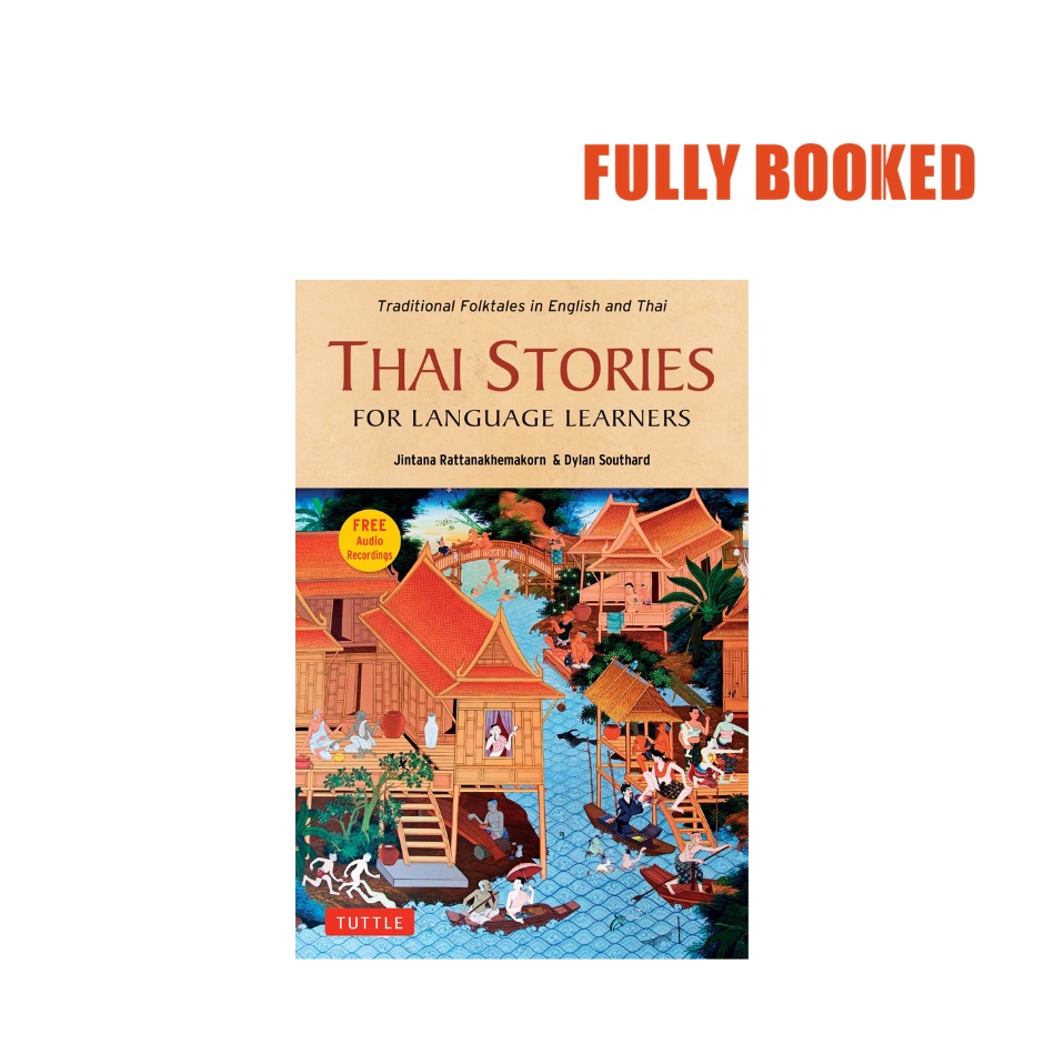 Thai Stories for Language Learners: Traditional Folktales in English ...