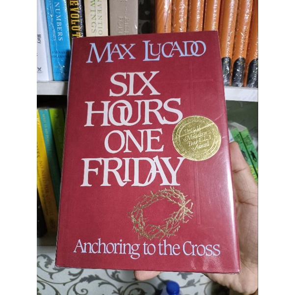 SIX HOURS ONE FRIDAY by MAX LUCADO (HARDCOVER) | Shopee Philippines