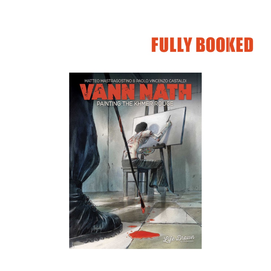 Vann Nath: Painting the Khmer Rouge (Paperback) by Matteo Mastragostino ...