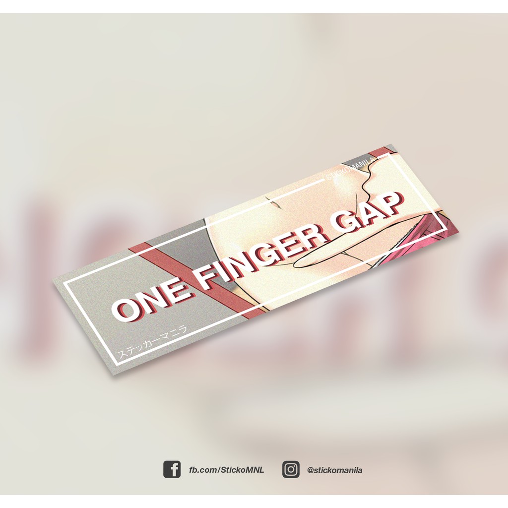 Sticko Manila : One Finger Gap (Bumper Sticker/Slaps) | Shopee Philippines